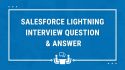 61 LWC Lightning Web Component Interview Questions | Salesforce ...