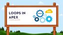 Salesforce Apex Tutorial – Chapter 10: Loops in Apex - CRS Info Solutions