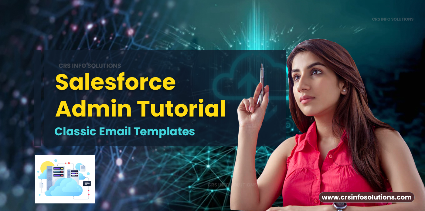 Salesforce Classic Email Templates