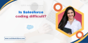 Is Salesforce coding difficult?