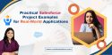 Practical Salesforce Project Examples for Real-World Applications