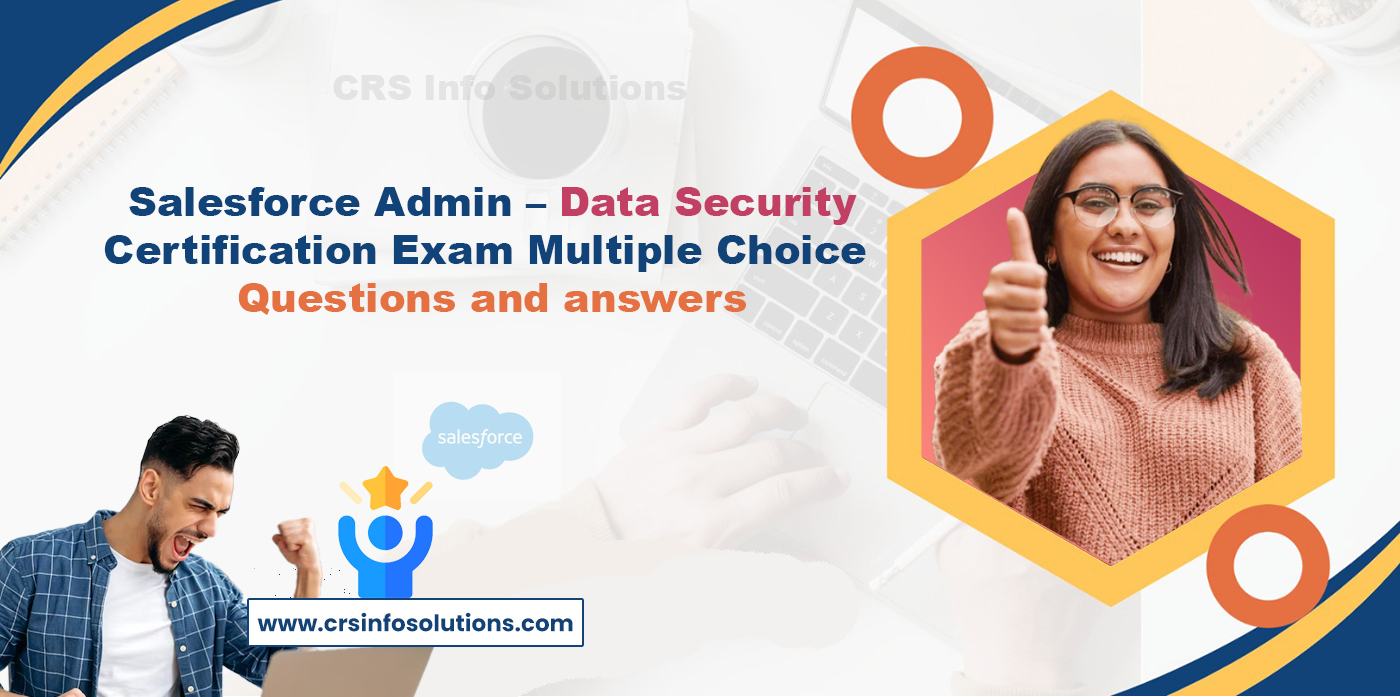 Salesforce Admin – Data Security