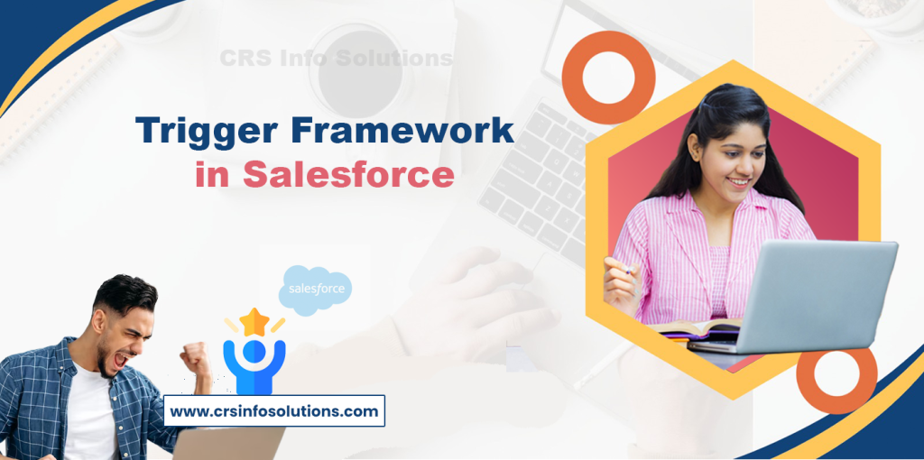 Trigger Framework in Salesforce