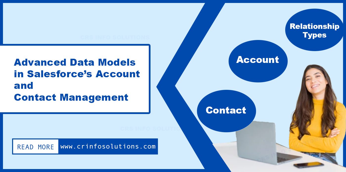 Advanced Data Models in Salesforce's Account and Contact Management ...