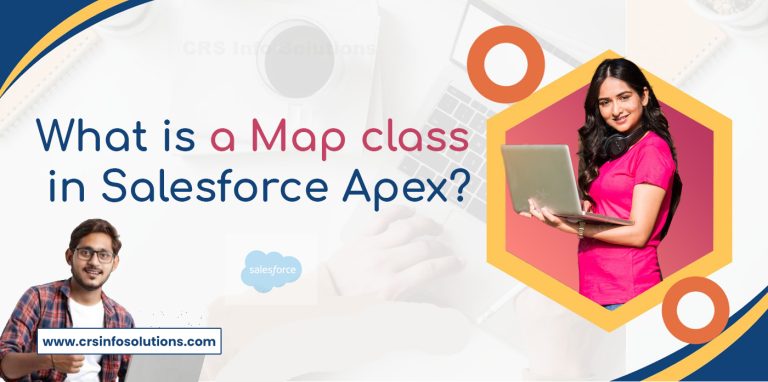 What is a Map class in Salesforce Apex? with examples