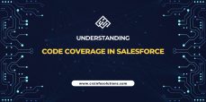 Understanding Code Coverage in Salesforce - CRS Info Solutions