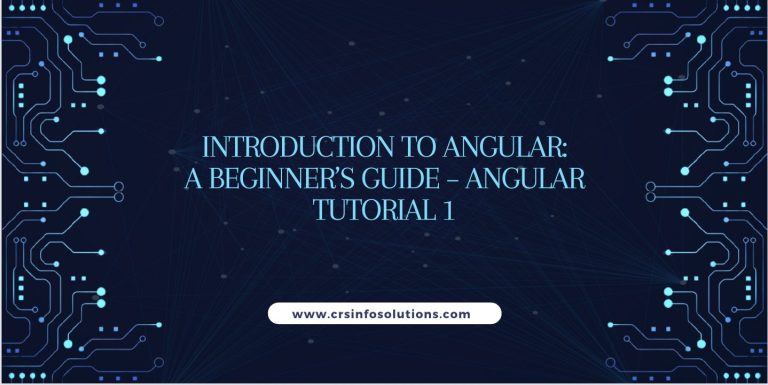 Introduction to Angular: A Beginner's Guide