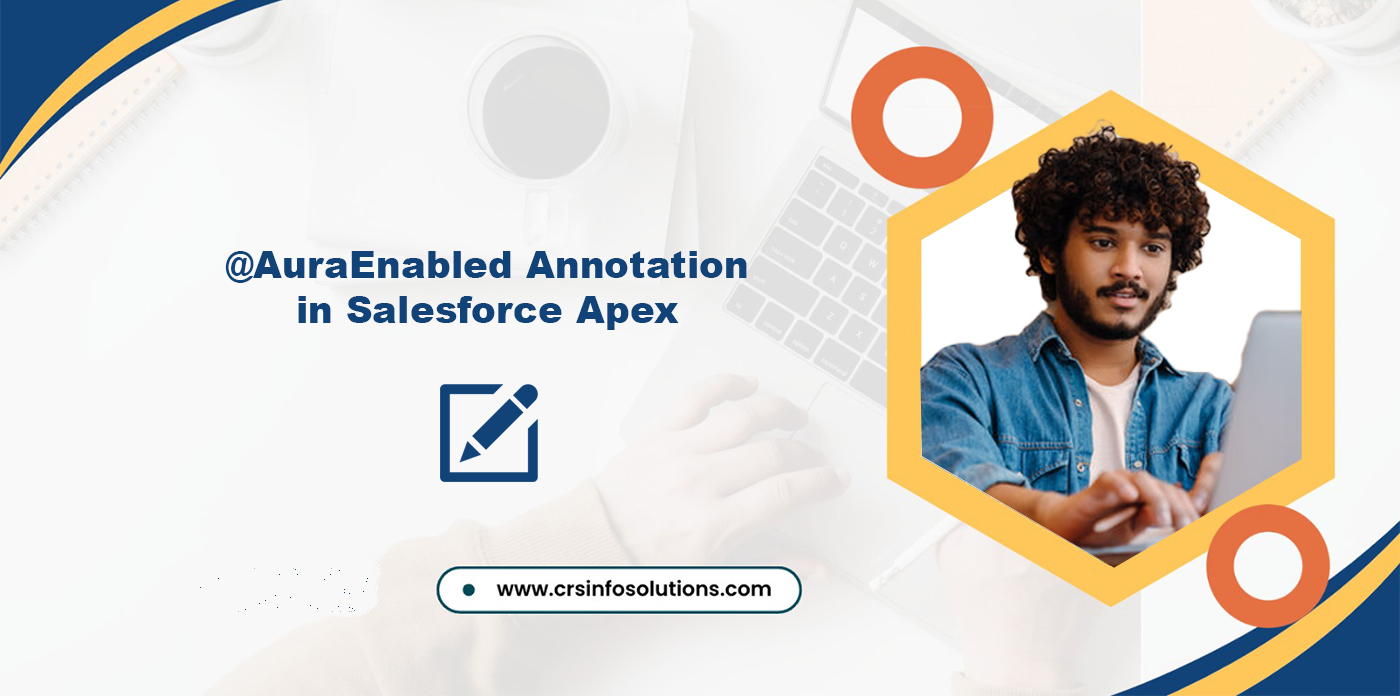 Understanding @AuraEnabled Annotation