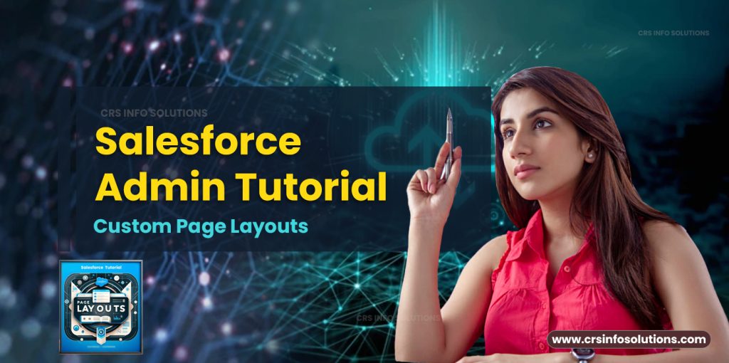 Custom Page Layouts - Salesforce