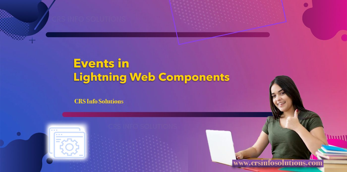Events in Lightning web components (LWC)