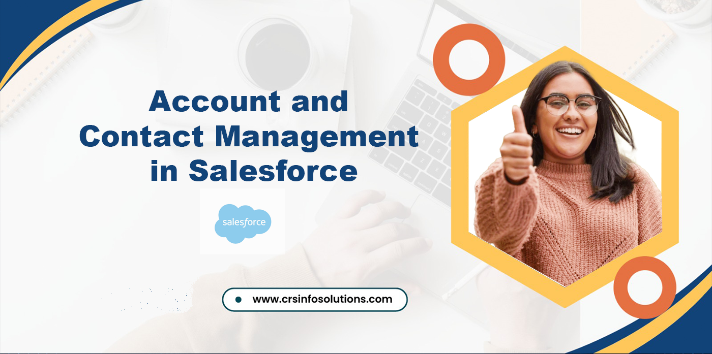 Account and Contact Management in Salesforce