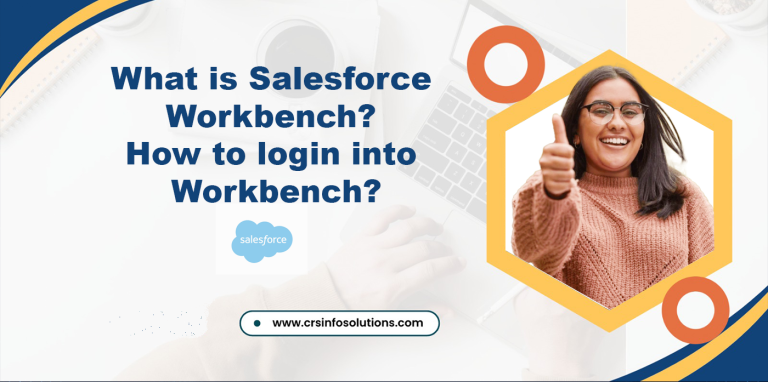 What is Salesforce Workbench? How to login into Workbench?