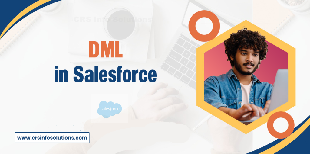 Understanding DML in Salesforce Apex