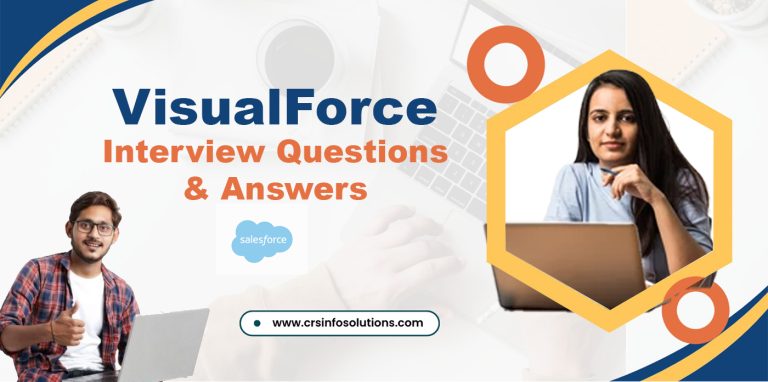 Essential VisualForce Interview Questions and Answers