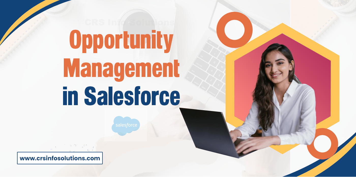 Opportunity Management in Salesforce