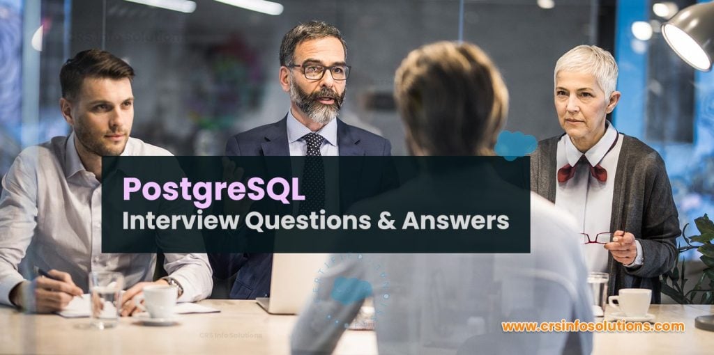 PostgreSQL Interview Questions and Answers PostgreSQL Interview Questions and Answers