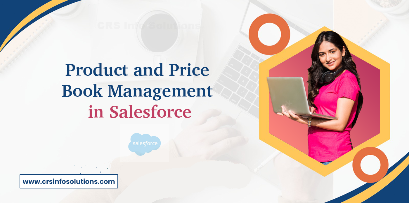 Product and Price Book Management in Salesforce