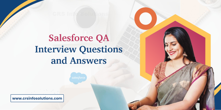 Salesforce QA Interview Questions And Answers