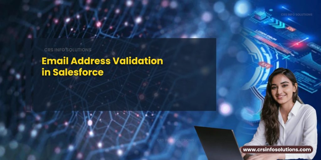 Mastering Email Address Validation in Salesforce