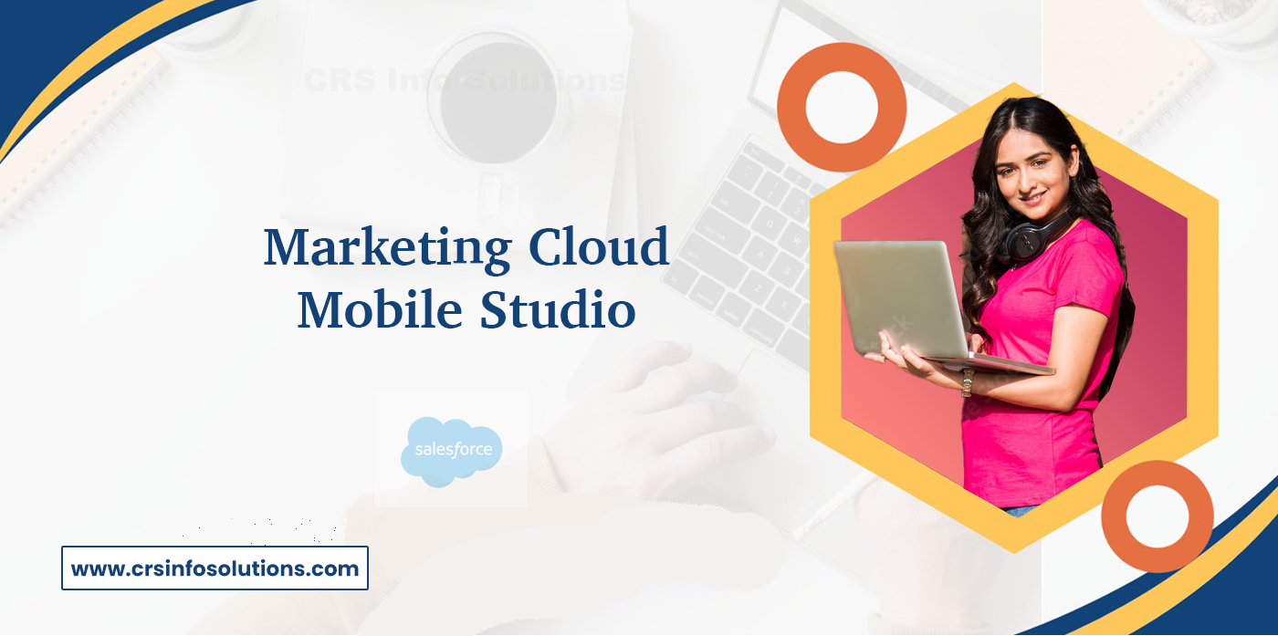 Marketing Cloud Mobile Studio