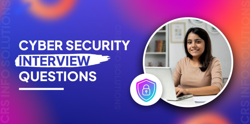 Cyber Security Interview Questions