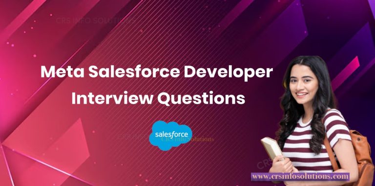 Meta Salesforce Developer Interview Questions