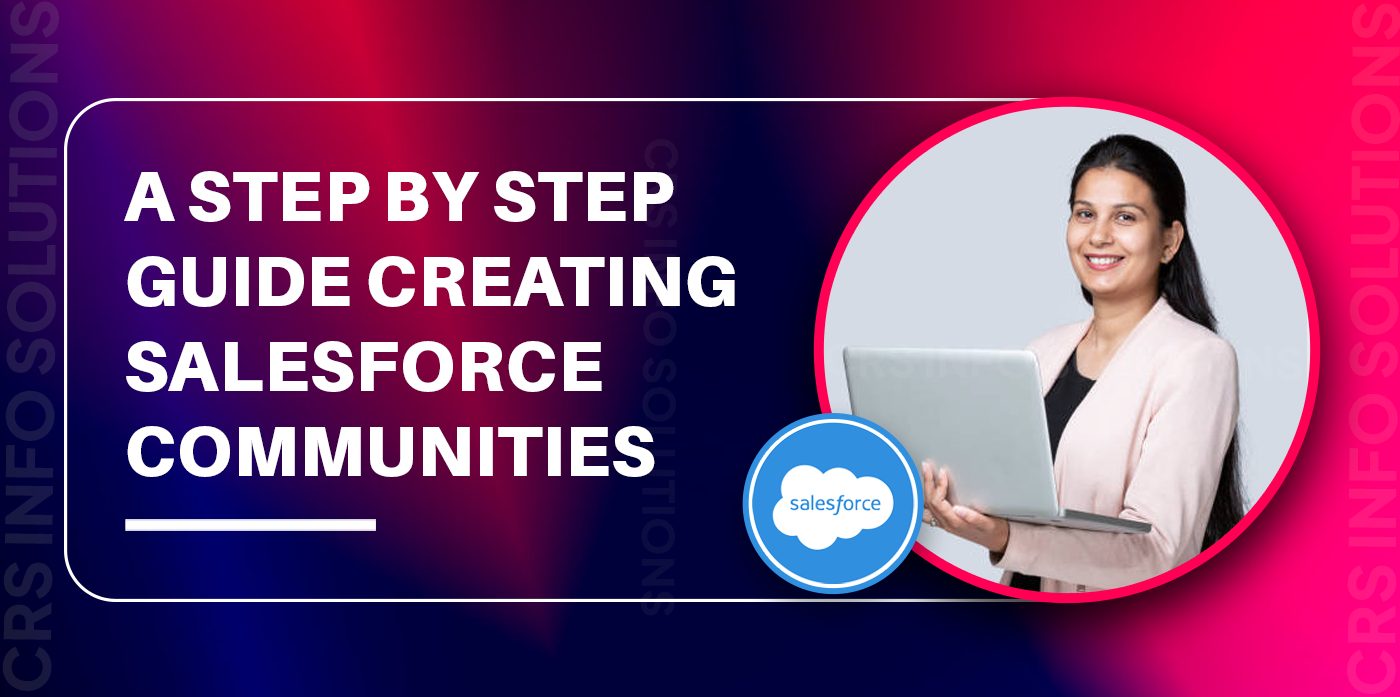 A Step by Step Guide Creating Salesforce Communities
