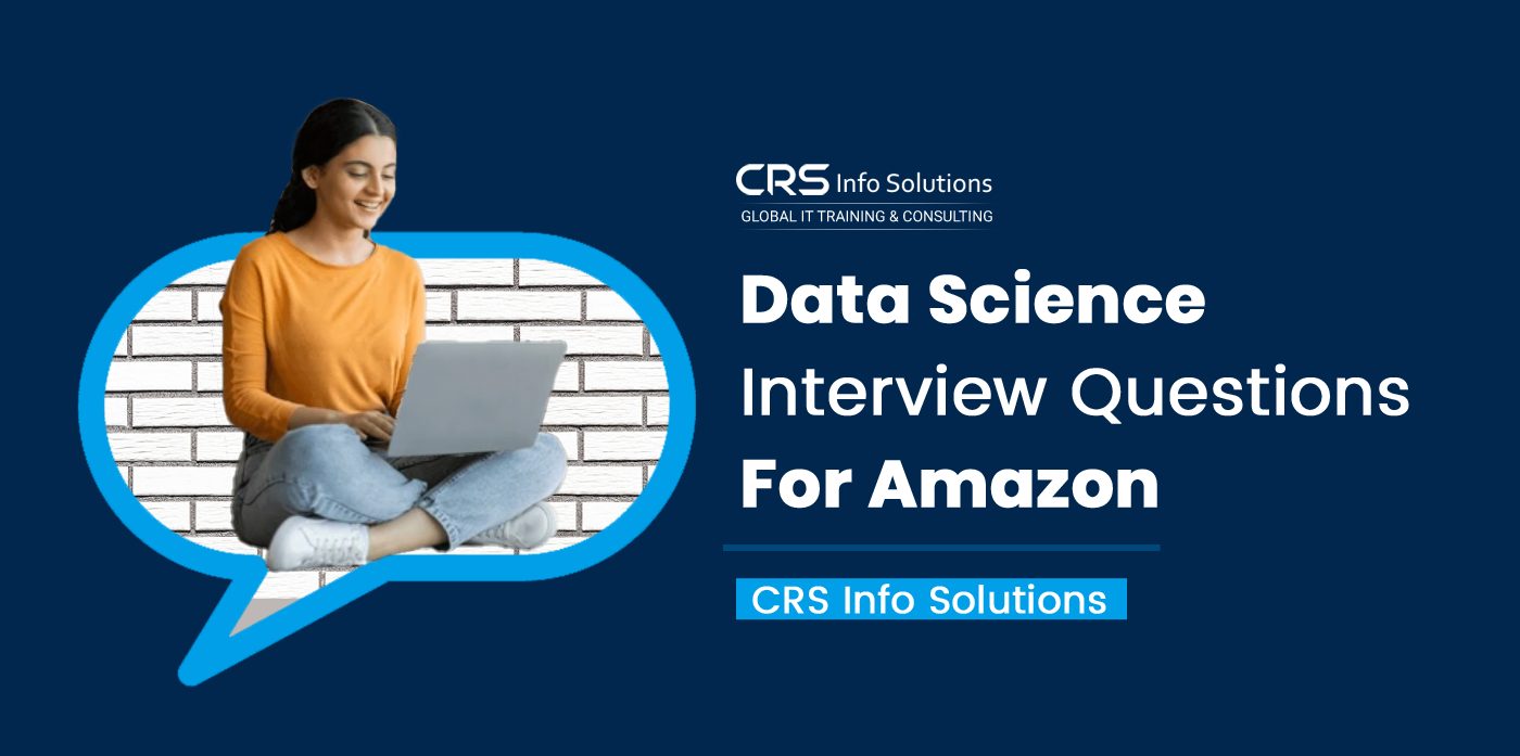 Data Science Interview Questions for Amazon