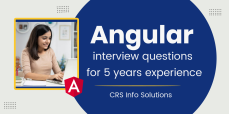 Angular interview questions for 5 years experience