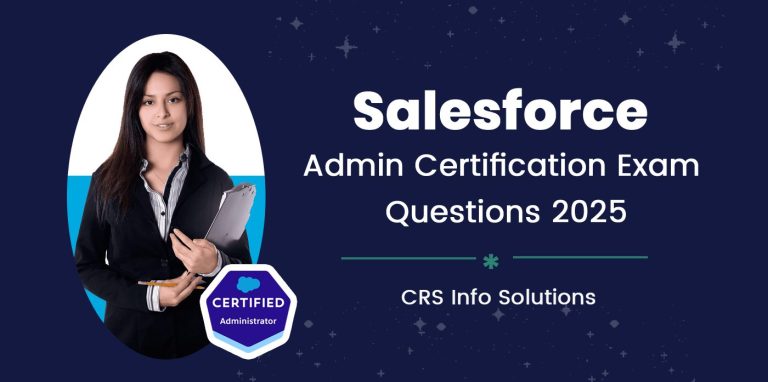 Salesforce Admin Certification Exam Questions 2025