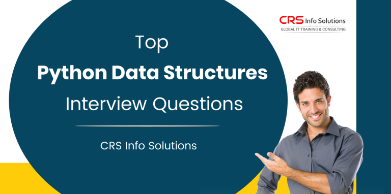 Top Python Data Structures Interview Questions