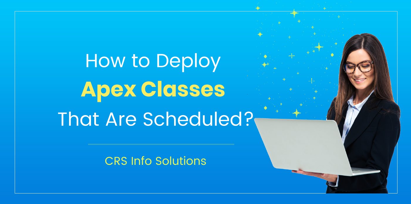 How to Deploy Apex Classes That Are Scheduled?